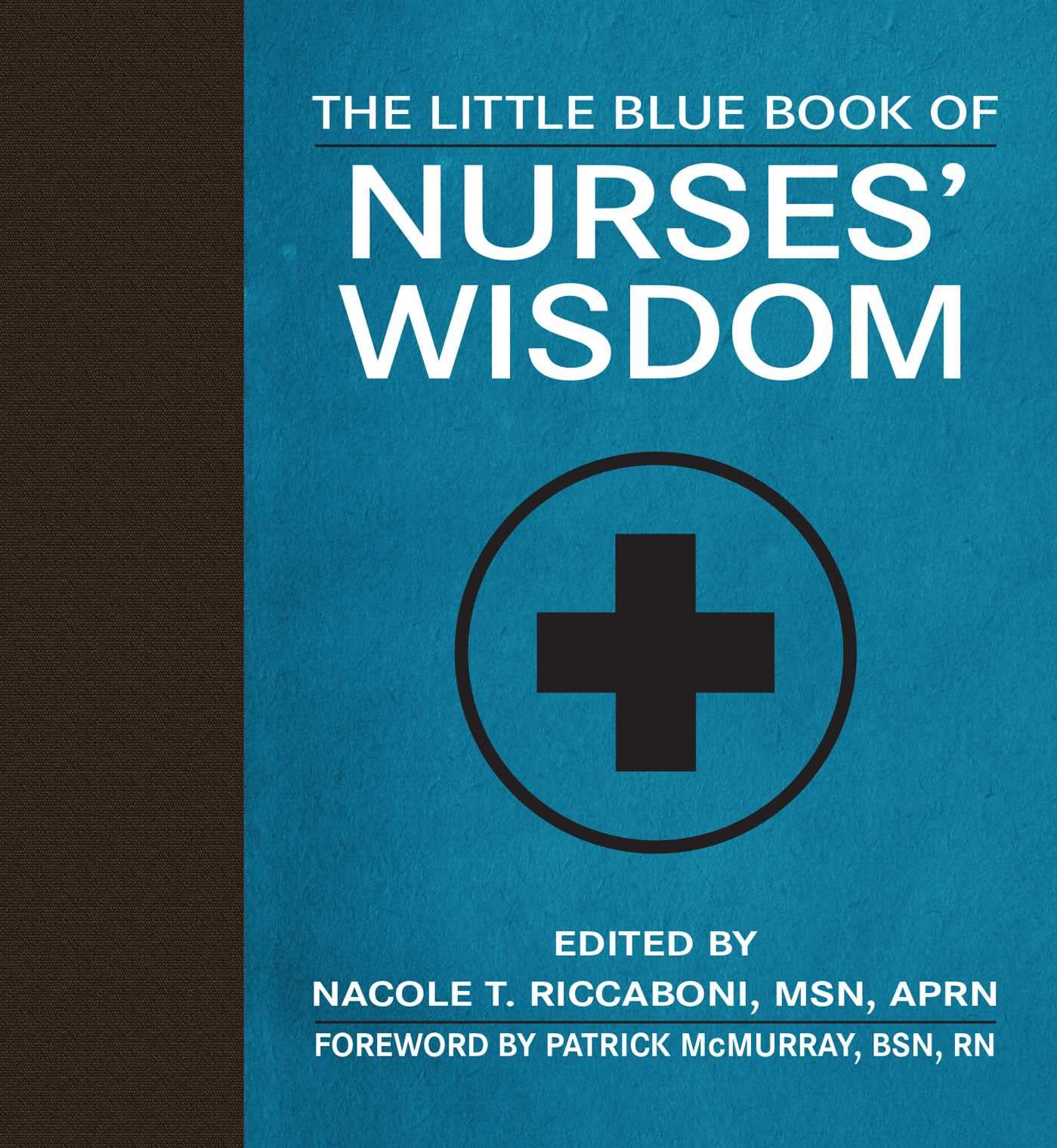 Little Blue Book of Nurses' Wisdom (Little Books)