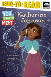 katherine johnson: ready-to-read level 3 (you should meet)