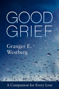 good grief: a companion for every loss