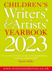 children's writers' & artists' yearbook 2023: the best advice on writing and publishing for children (writers' and artists')