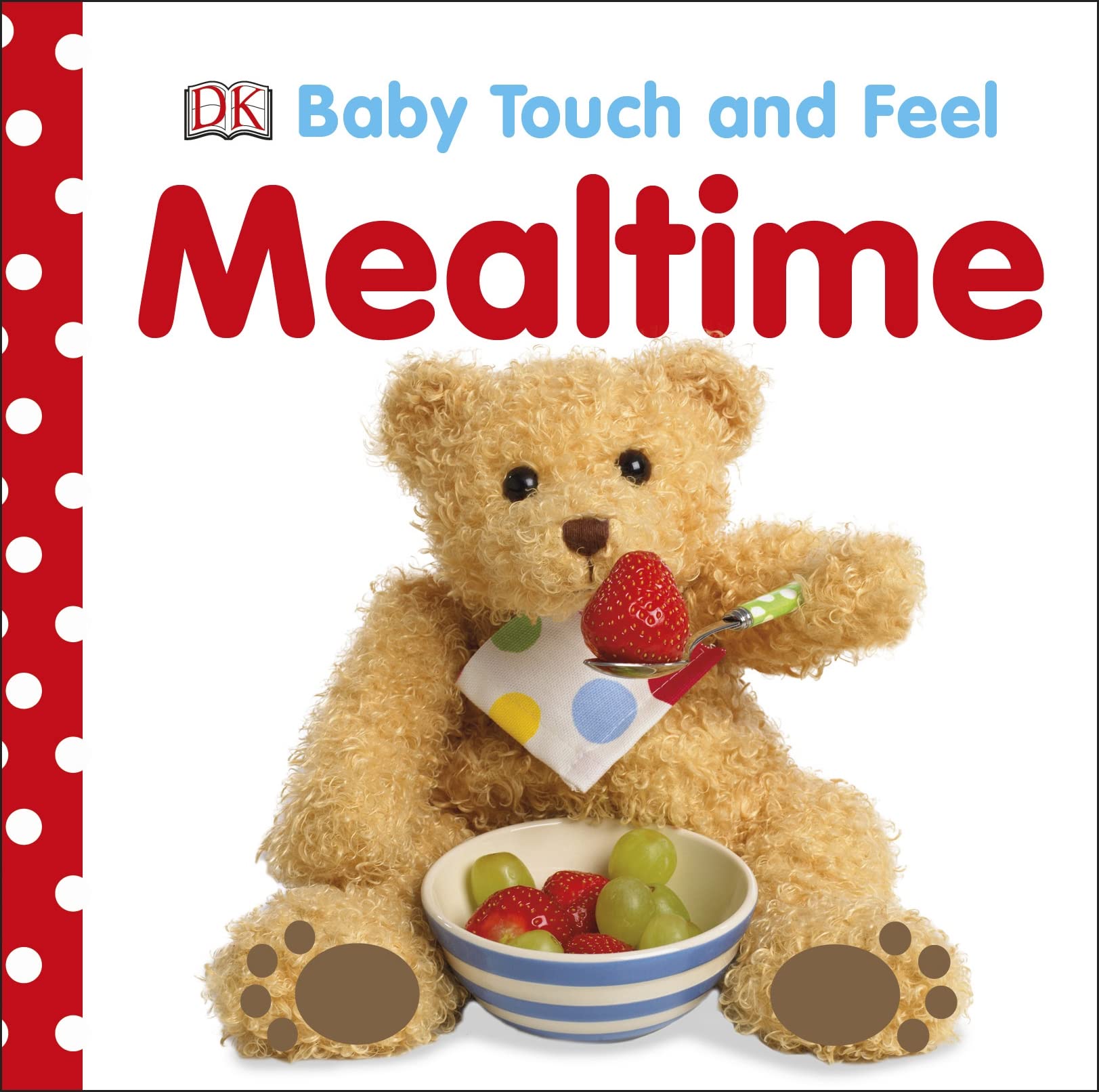 Baby Touch and Feel: Mealtime