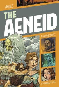 the aeneid: a graphic novel (classic fiction) (graphic revolve: classic fiction)