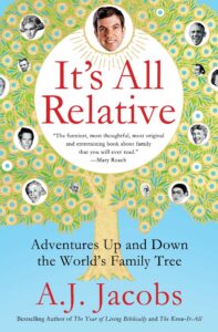 it's all relative: adventures up and down the world's family tree