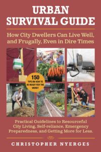 urban survival guide: how city dwellers can live well, and frugally, even in dire times