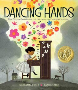 dancing hands: how teresa carreño played the piano for president lincoln