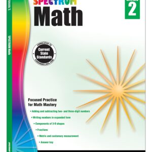 Spectrum 2nd Grade Math Workbook, Ages 7 to 8, Math Workbooks Grade 2 Covering Fractions, Adding and Subtracting 2- and 3-Digit Numbers, 3-D Shapes, and Measurement, Spectrum Grade 2 Math Workbook