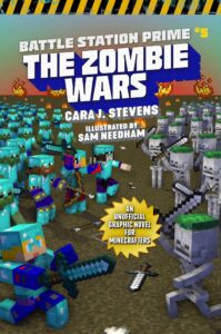 zombie wars: an unofficial graphic novel for minecrafters (5) (unofficial battle station prime series)