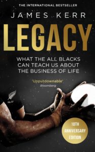 legacy: what the all blacks can teach us about the business of life