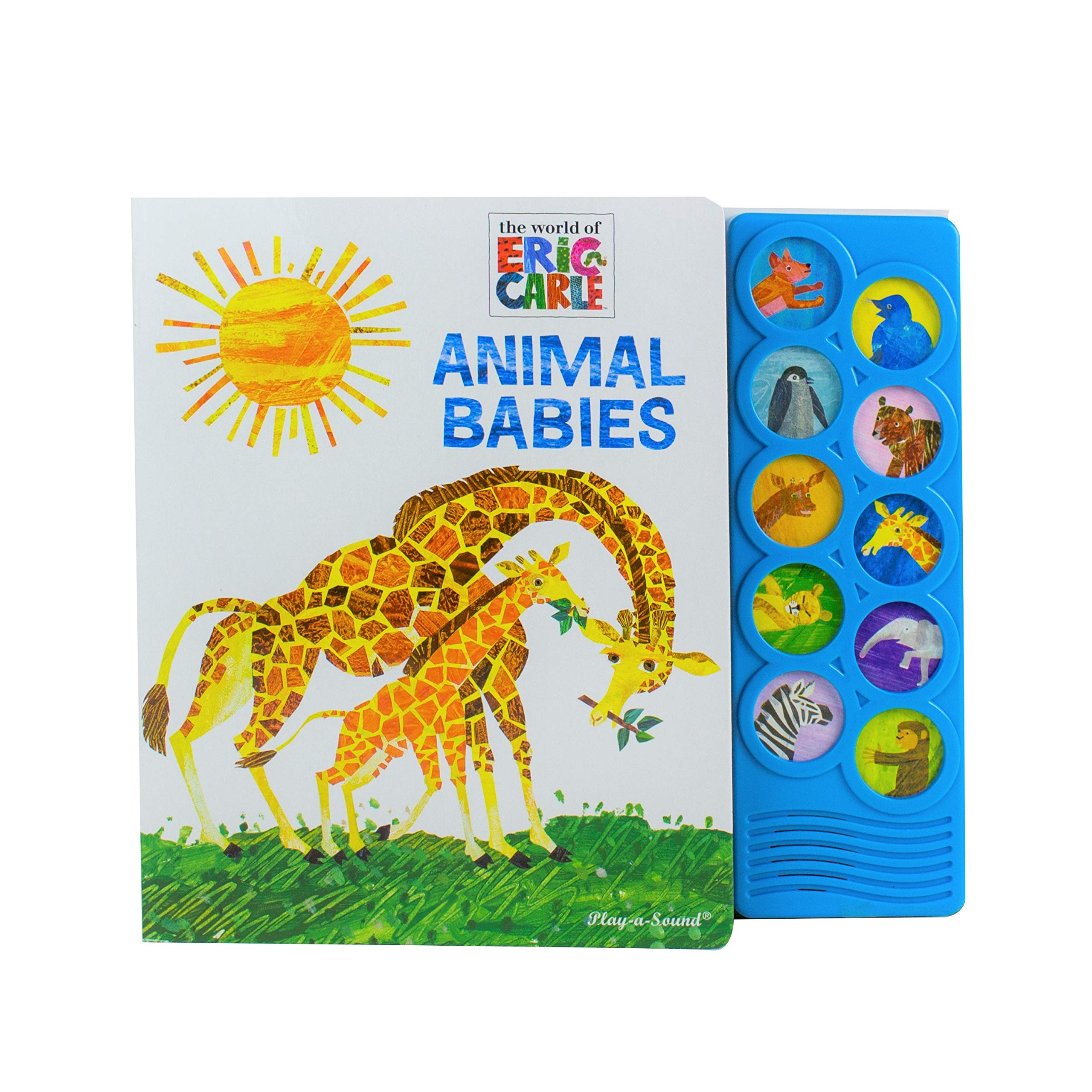 World of Eric Carle, Animal Babies 10-Button Sound Book - PI Kids (Play-A-Sound Books)