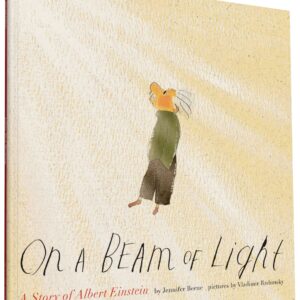 On a Beam of Light: A Story of Albert Einstein (Illustrated Biographies by Chronicle Books)