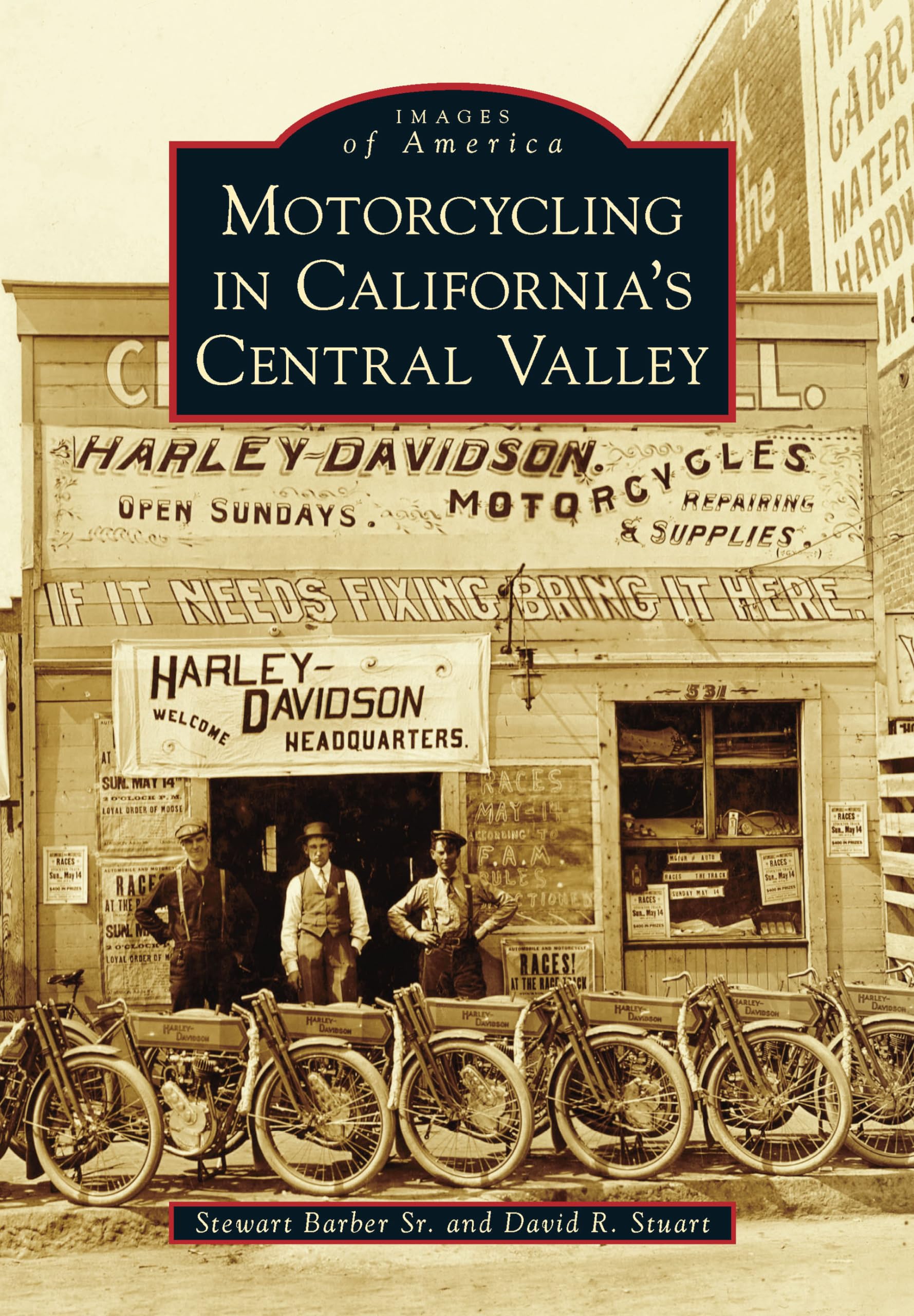 Motorcycling in California's Central Valley (Images of America)