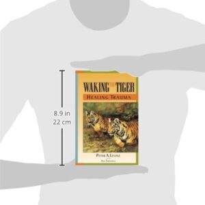 Waking the Tiger: Healing Trauma