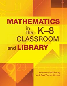 mathematics in the k-8 classroom and library