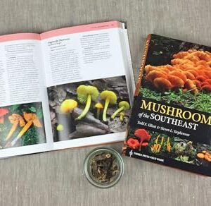 Mushrooms of the Southeast (A Timber Press Field Guide)