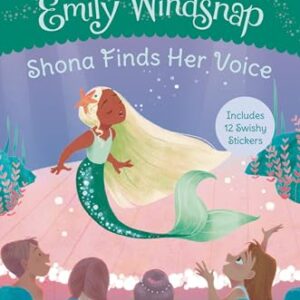 The World of Emily Windsnap: Shona Finds Her Voice