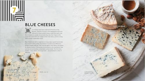 Home Cheese Making, 4th Edition: From Fresh and Soft to Firm, Blue, Goat’s Milk, and More; Recipes for 100 Favorite Cheeses