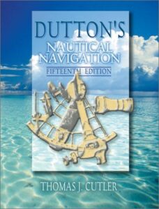 dutton's nautical navigation, 15th edition (blue & gold professional library)