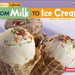 From Milk to Ice Cream (Start to Finish, Second Series)