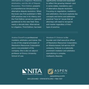 Alternatives to Litigation Mediation, Arbitration, and the Art of Dispute Resolution: Third Edition (NITA)