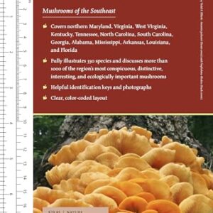 Mushrooms of the Southeast (A Timber Press Field Guide)