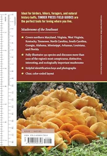 Mushrooms of the Southeast (A Timber Press Field Guide)