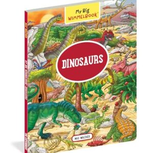 My Big Wimmelbook®―Dinosaurs: A Look-and-Find Book (Kids Tell the Story)