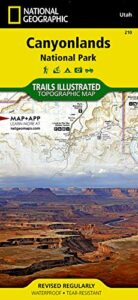 canyonlands national park (national geographic trails illustrated map) (national geographic trails illustrated map, 210)