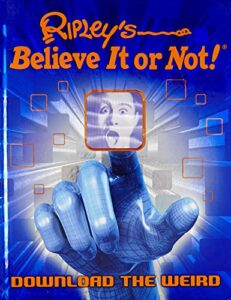 ripley's believe it or not! download the weird (9) (annual)