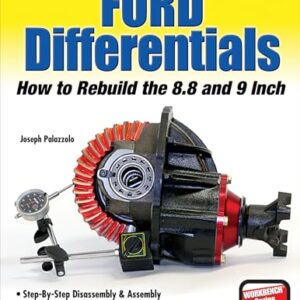 Ford Differentials: How to Rebuild the 8.8 and 9 Inch