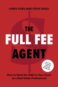 the full fee agent: how to stack the odds in your favor as a real estate professional