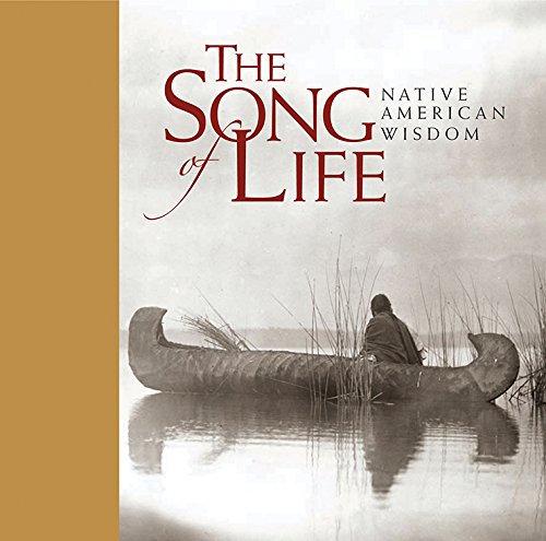 Song of Life: Native American Wisdom