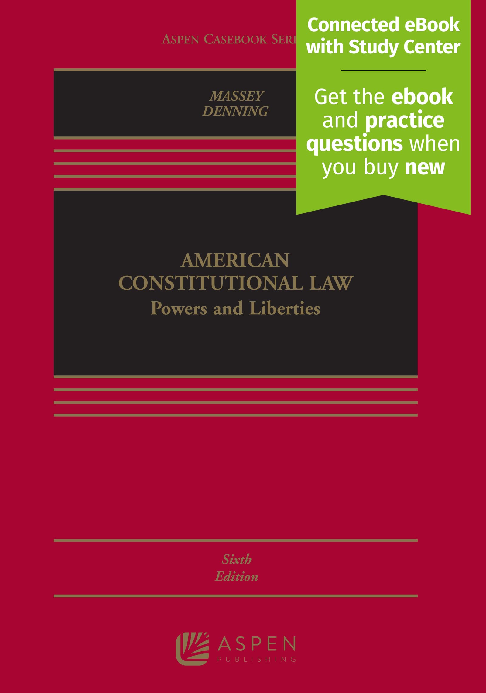 American Constitutional Law: Powers and Liberties (Aspen Casebook)