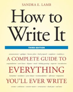 how to write it, third edition: a complete guide to everything you'll ever write (how to write it: complete guide to everything you'll ever write)