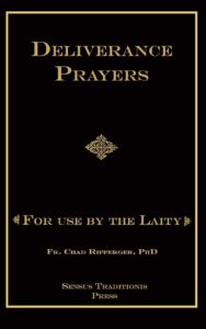 deliverance prayers: for use by the laity