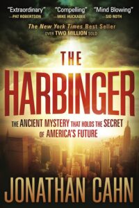 the harbinger: the ancient mystery that holds the secret of america's future