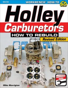 holley carburetors: how to rebuild