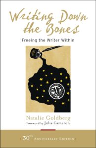 writing down the bones: freeing the writer within