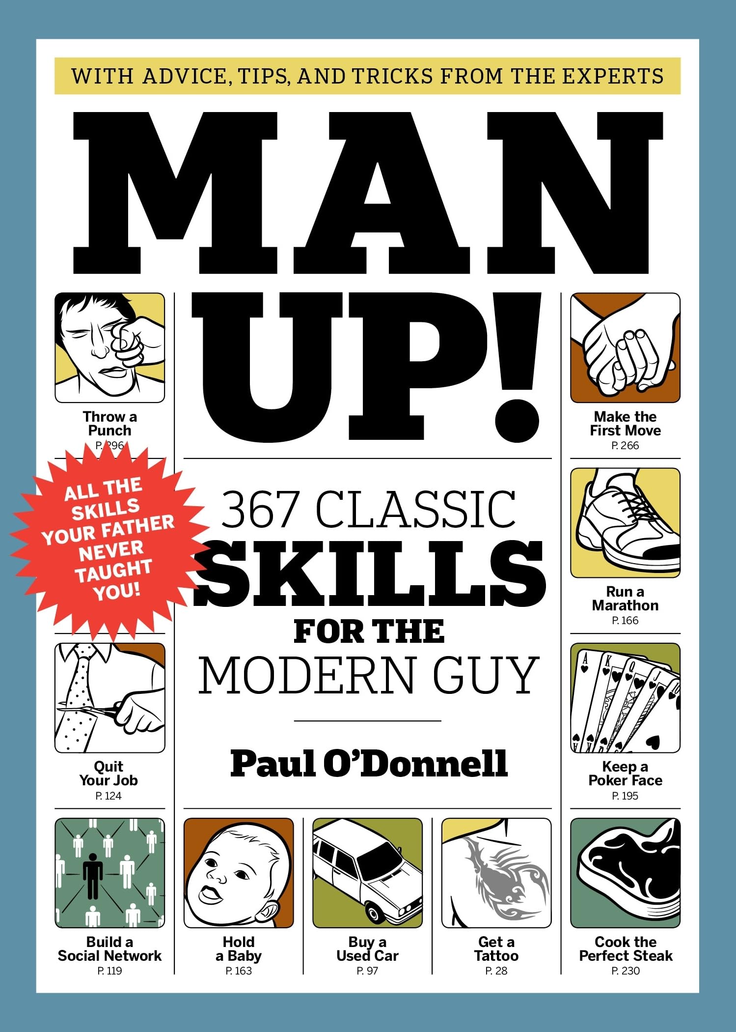 Man Up!: 367 Classic Skills for the Modern Guy