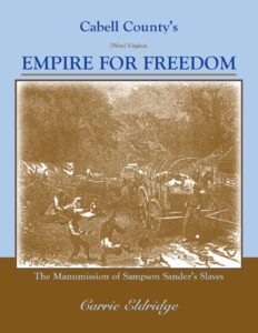 cabell county's empire for freedom