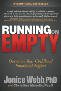 running on empty: overcome your childhood emotional neglect