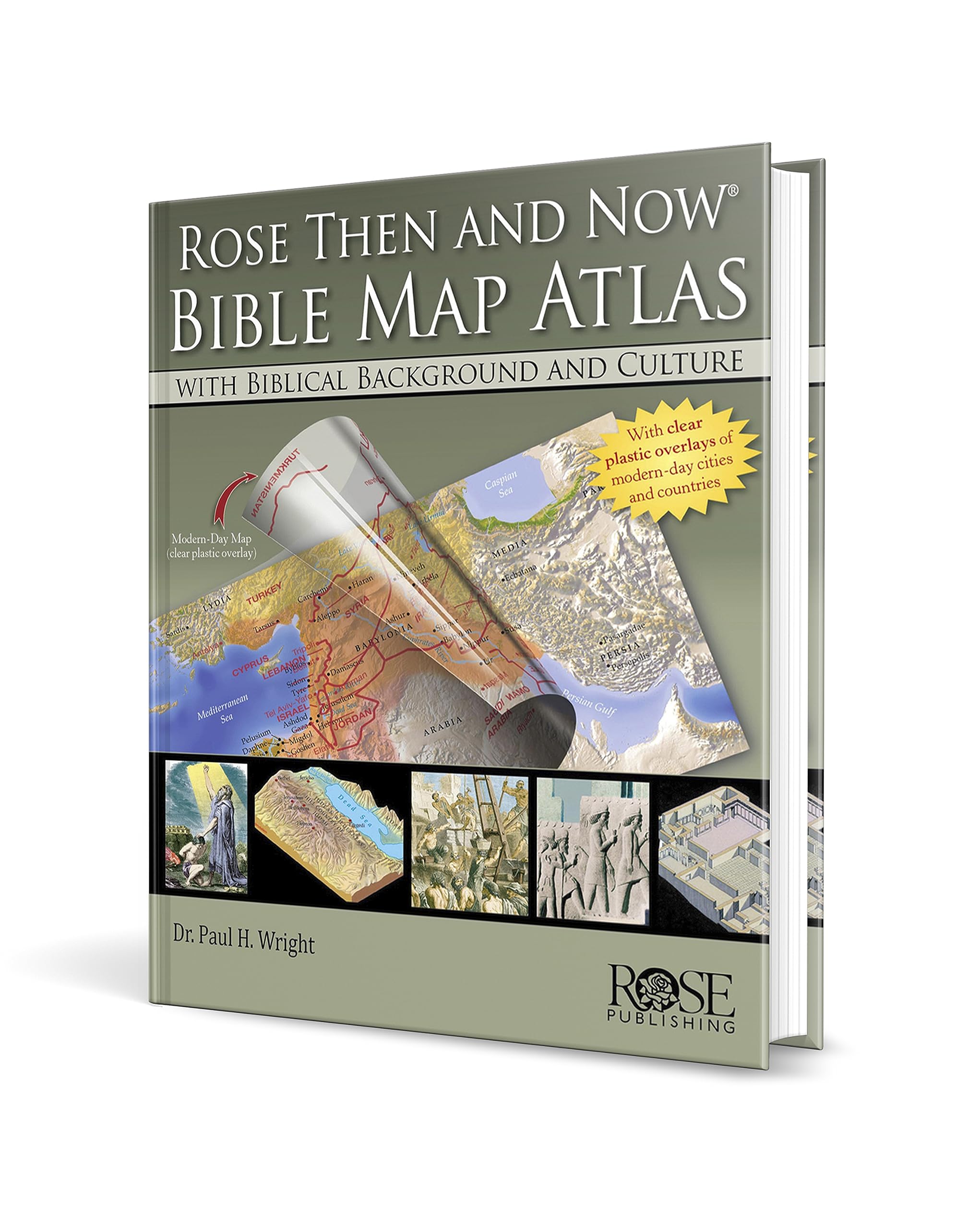 Rose Then and Now Bible Map Atlas: With Biblical Background and Culture