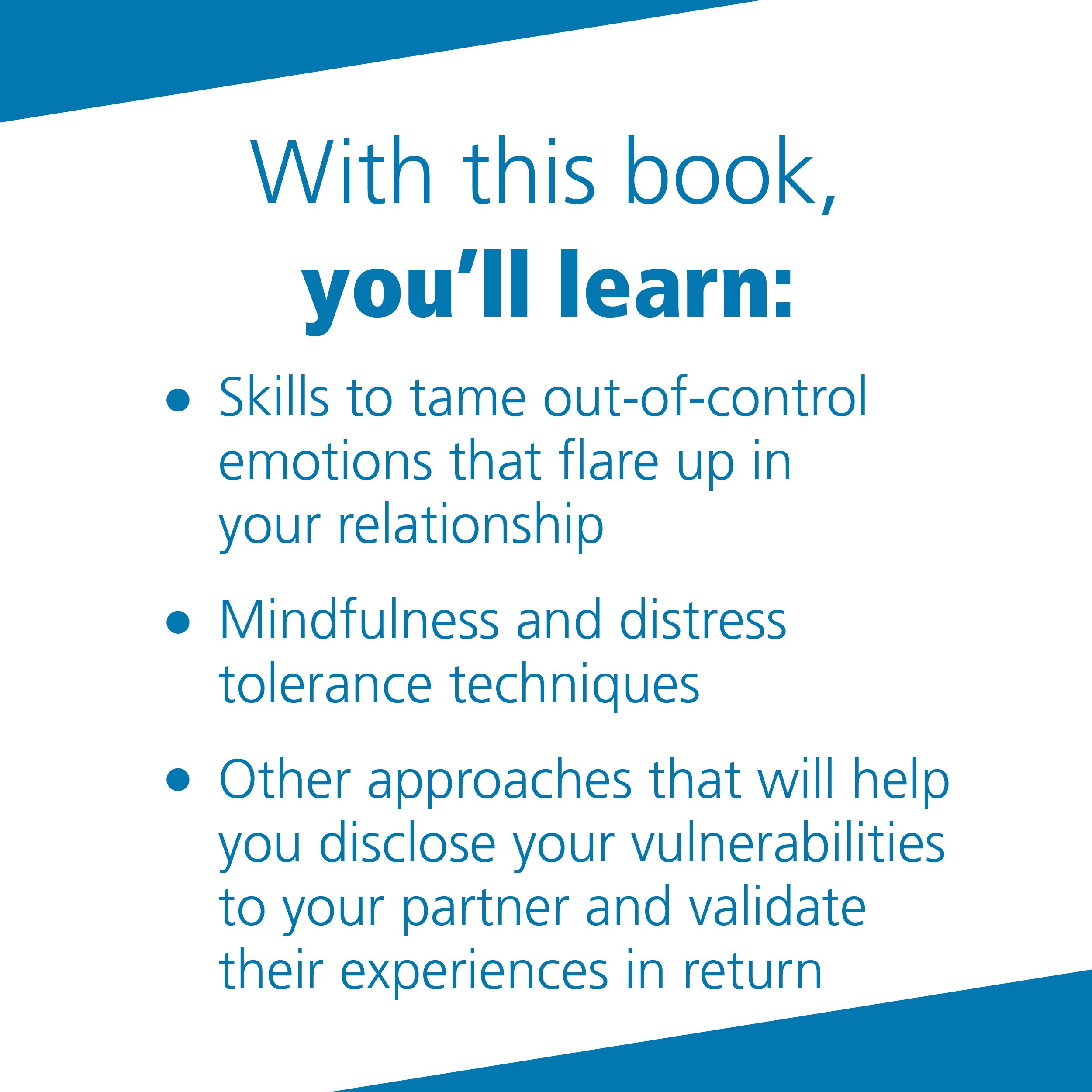 The High-Conflict Couple: A Dialectical Behavior Therapy Guide to Finding Peace, Intimacy, and Validation