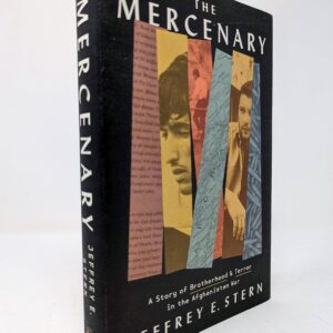 The Mercenary: A Story of Brotherhood and Terror in the Afghanistan War