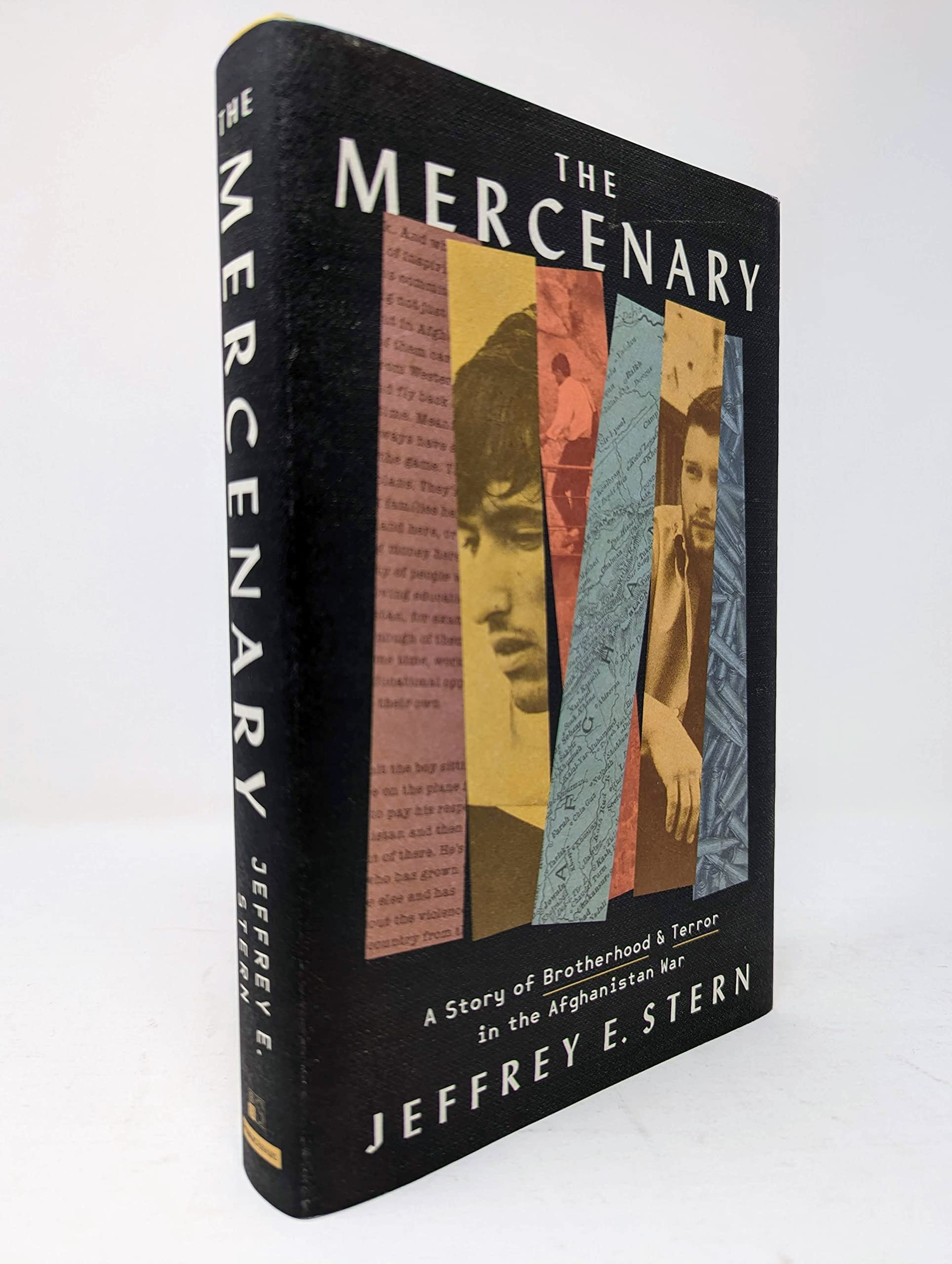 The Mercenary: A Story of Brotherhood and Terror in the Afghanistan War