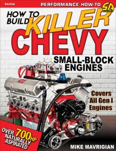 how to build killer chevy small-block engines (performance how-to)