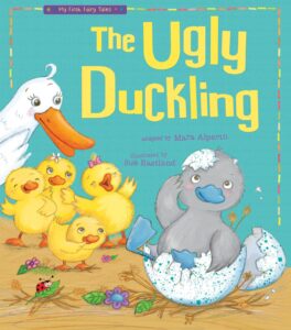 the ugly duckling (my first fairy tales)