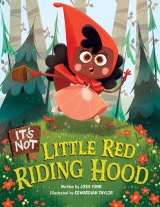 it's not little red riding hood (it’s not a fairy tale)