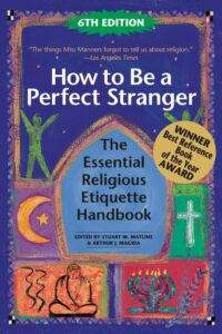 how to be a perfect stranger (6th edition): the essential religious etiquette handbook