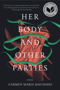 her body and other parties: stories