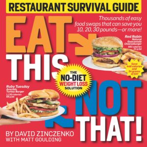 eat this not that! restaurant survival guide: the no-diet weight loss solution